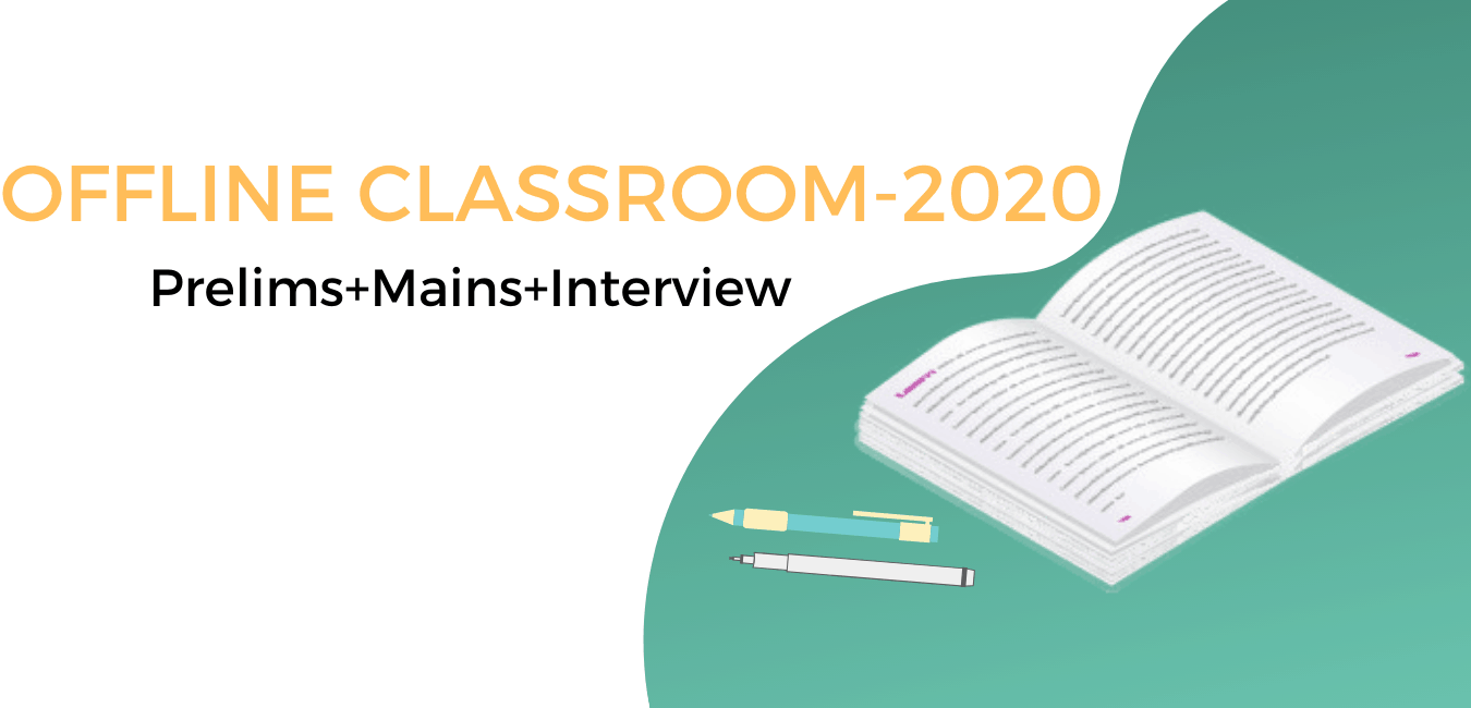 Classroom Programme for UPSC | Prelims + Mains + Interview Based ...