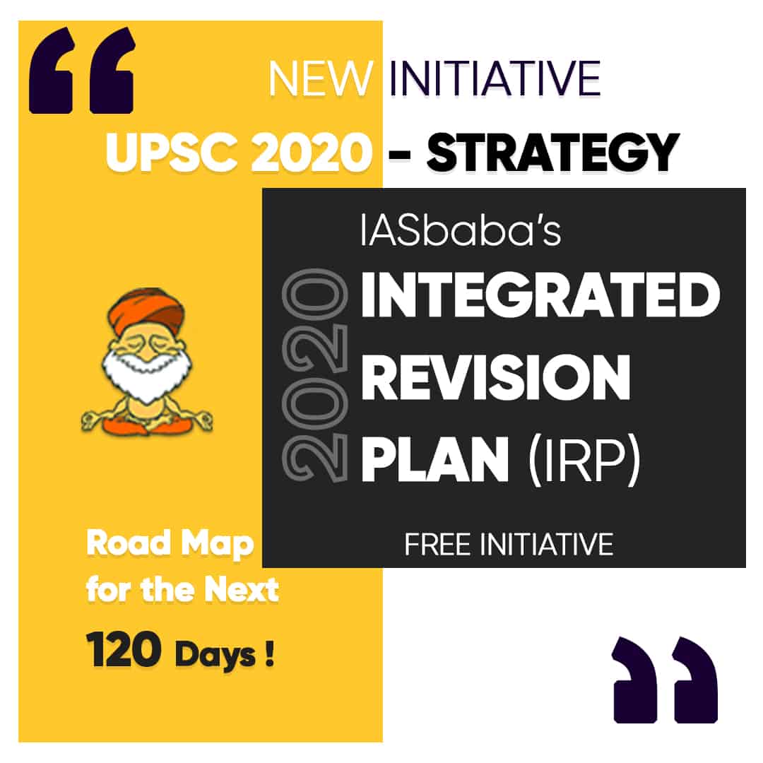 IASbaba’s INTEGRATED REVISION PLAN (IRP) 2020 – Road Map for the next ...